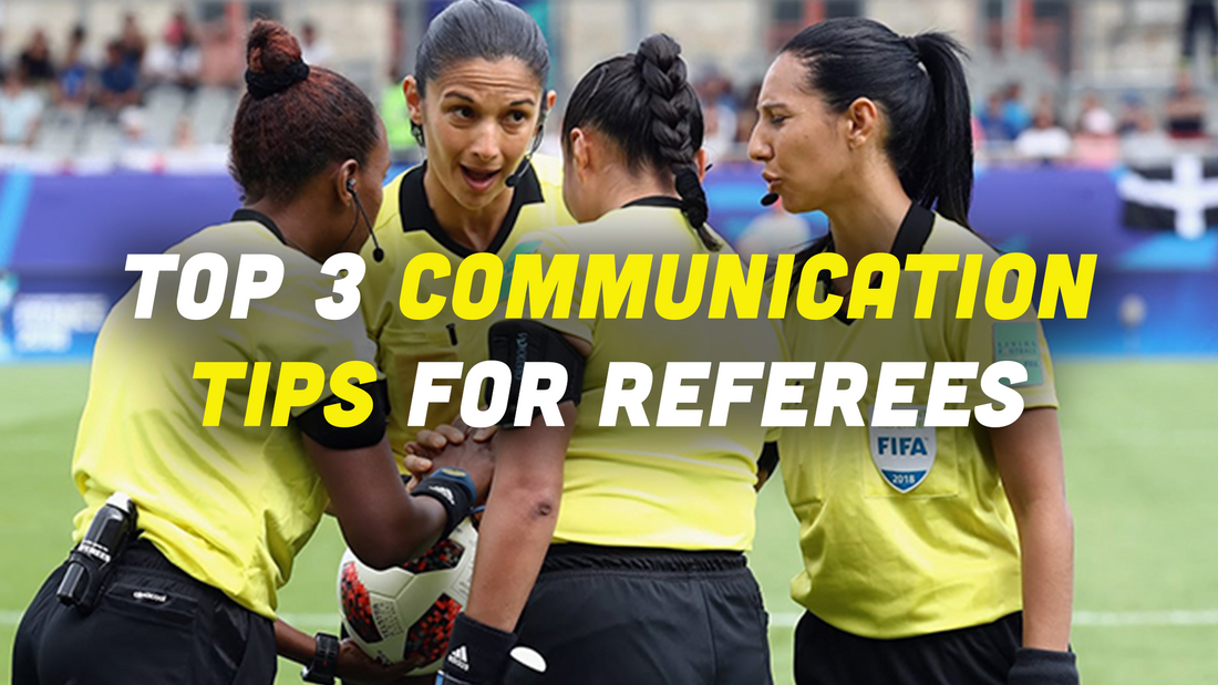 3 Communication Techniques for Effective Management as a Soccer Refere ...