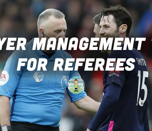 Best Player Management Tips for Referees – Referee POV